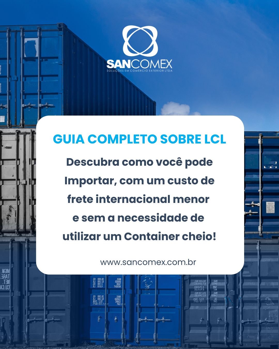 LCL: O Guia Completo sobre Cargas Consolidadas - SANCOMEX